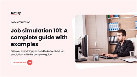 Job Simulation 101 A Complete Guide With Examples Testlify
