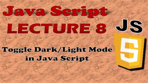 Javascript Lecture 8 Toggle Darklight Mode In Javascript Youtube