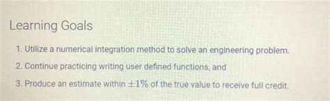 Solved 1 Utilize A Numerical Integration Method To Solve An