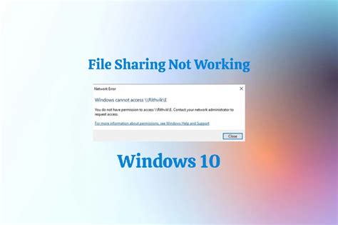 How To Fix Windows 10 File Sharing Not Working