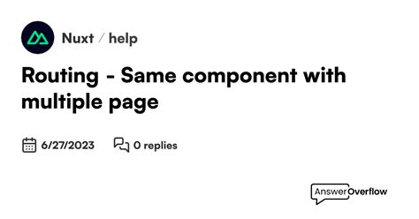 Routing Same Component With Multiple Page Nuxt