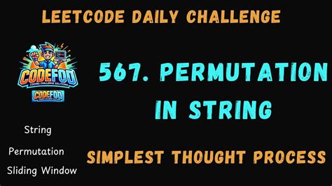 567 Permutation In String Leetcode Daily Challenge Today Potd C Solution Codefod