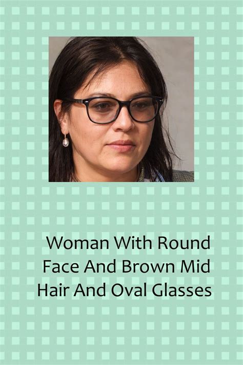 Woman With Round Face And Brown Mid Hair And Oval Glasses