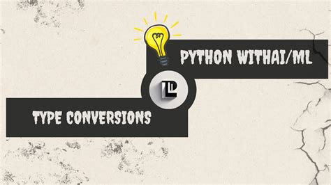 Python Type Conversions Part 1 Youtube