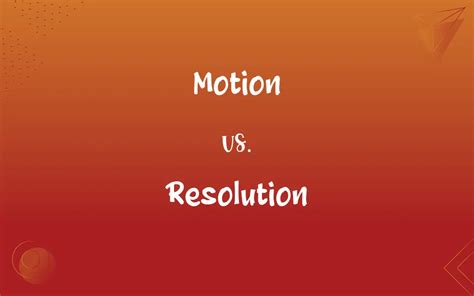 Motion Vs Resolution Whats The Difference