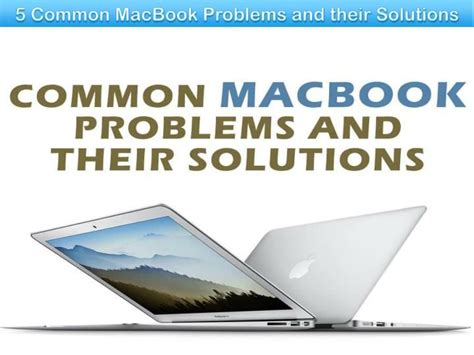 Common Macbook Problems And Solutions