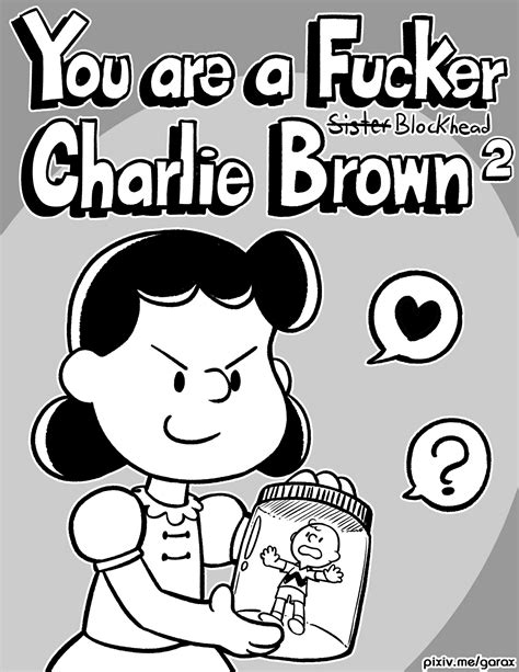 [garabatoz] You Are A Sister Fucker Charlie Brown 2 Charlie Brown