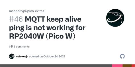 Mqtt Keep Alive Ping Is Not Working For Rp2040w Pico W · Issue 46