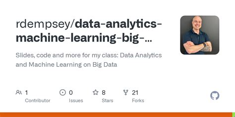 Github Rdempsey Data Analytics Machine Learning Big Data Slides Code And More For My Class