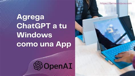 ¿cómo Instalar Chat Gpt En Windows Como Una Aplicación Creación De