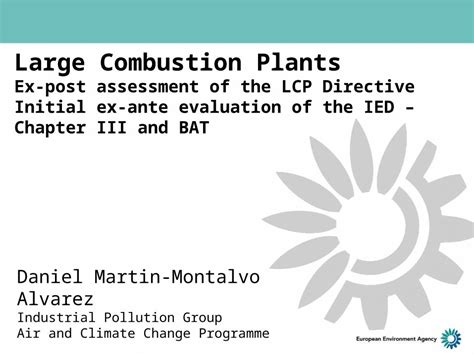 Ppt Large Combustion Plants Ex Post Assessment Of The Lcp Directive Initial Ex Ante Evaluation
