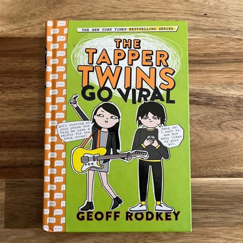 The Tapper Twins Go Viral By Geoff Rodkey
