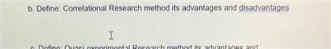 Solved B Define Correlational Research Method Its