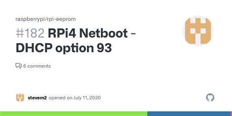 Rpi4 Netboot Dhcp Option 93 · Issue 182 · Raspberrypirpi Eeprom