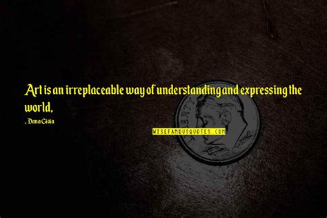 Irreplaceable Quotes Top 69 Famous Quotes About Irreplaceable