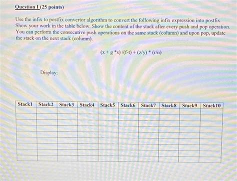 Solved Question 1 25 Points Use The Infix To Postfix