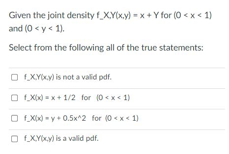 Solved Given The Joint Density FX Y X Y X Y For Chegg