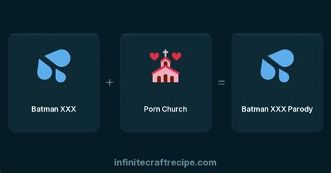 How To Make 💦 Batman Xxx Parody In Infinite Craft Batman Xxx Parody