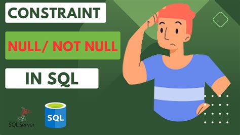 How To Use Nullnot Null Constraints In Sql Sql Nullnot Null