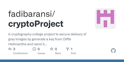 Github Fadibaransi Cryptoproject A Cryptography College Project To Secure Delivery Of Grey