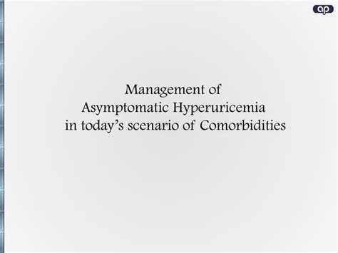 Asymptomatic Hyperuricemia Pptx Pptx