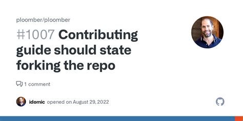 Contributing Guide Should State Forking The Repo Issue 1007