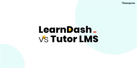 Learndash Vs Tutor Lms Which One Is The Best Wordpress Lms Plugins