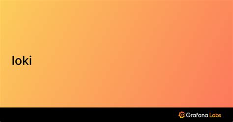 Loki Plugin For Grafana Grafana Labs