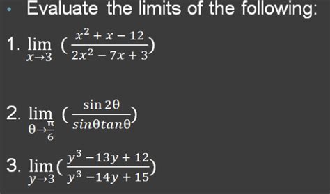 SOLVED How Do I Evaluate The Limit