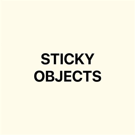 Sticky Objects Lab