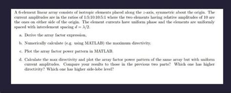 [solved] a 6 element linear array consists of isot solutioninn