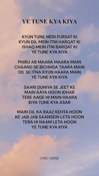 Ye Tune Kya Kiya Lyrics Lyric Verse In 2025 Cute Song Quotes