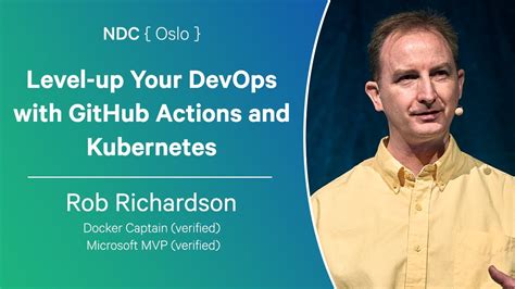 Level Up Your Devops With Github Actions And Kubernetes Rob