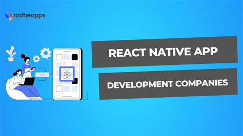 List Of 10 Best React Native App Development Companies Radheapps