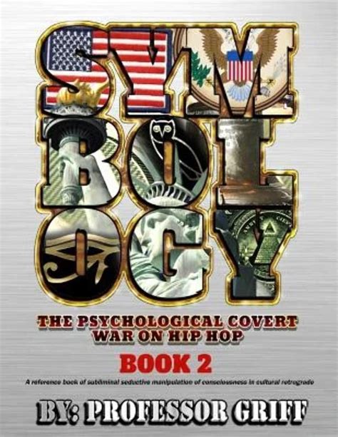 Symbology The Psychological Covert War On Hip Hop Book 2 Griff