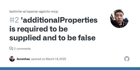 Additionalproperties Is Required To Be Supplied And To Be False · Issue 2 · Lastmile Ai