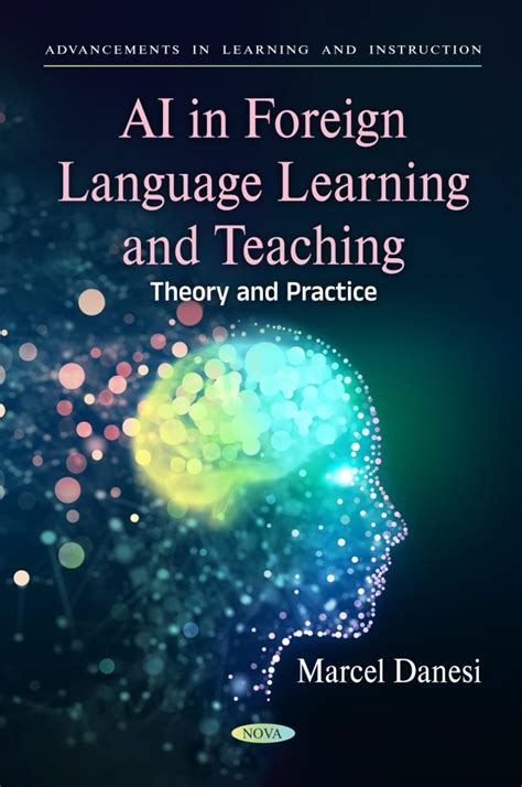 Ai In Foreign Language Learning And Teaching Theory And Practice