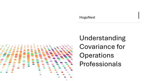 understanding covariance for operations professionals hogonext