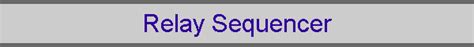 Relay Sequencer