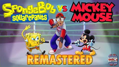 Spongebob Vs Mickey Mouse Remastered Cartoon Beatbox Battles Mickey