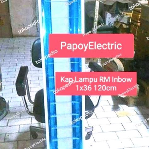 Jual Kap Lampu RM Inbow X X W Housing TL Neon Led T Cm RMI Office Kap Kosongan