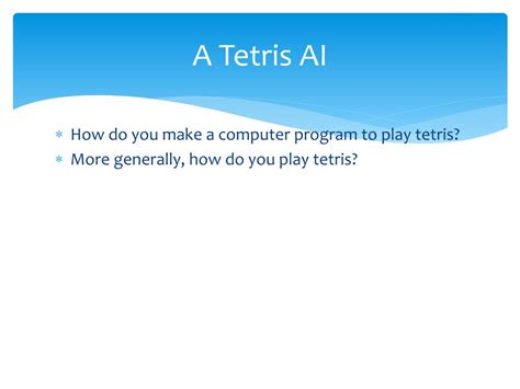 Ppt Tetris And Genetic Algorithms Powerpoint Presentation Free