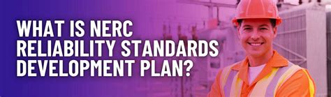 What Is Nerc Reliability Standards Development Plan 360training