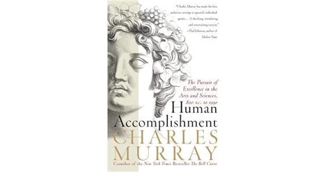 Human Accomplishment The Pursuit Of Excellence In The Arts And