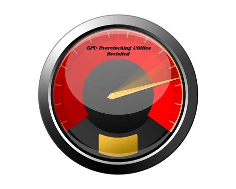 Gpu Overclocking Utilities Revisited