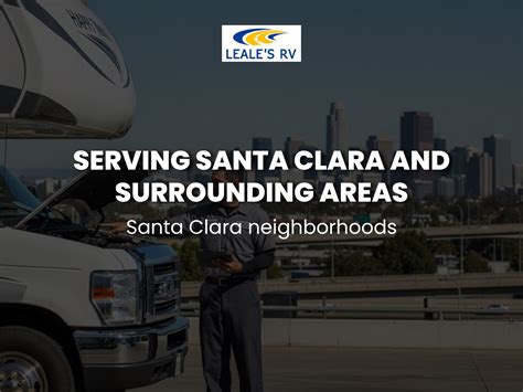Rv Repair Santa Clara Ca Service And Storage 408 286 5353
