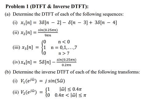 Solved Problem 1 DTFT Inverse DTFT A Determine The Chegg Com
