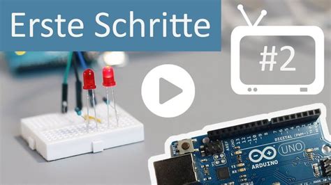 Arduino Tutorial 2 Erste Schritte 2 Youtube Arduino Deutsch