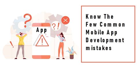 Mobile App Development Mistakes That You Should Avoid DWS