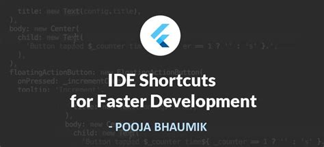 Flutter — Ide Shortcuts For Faster Development Rflutterdev